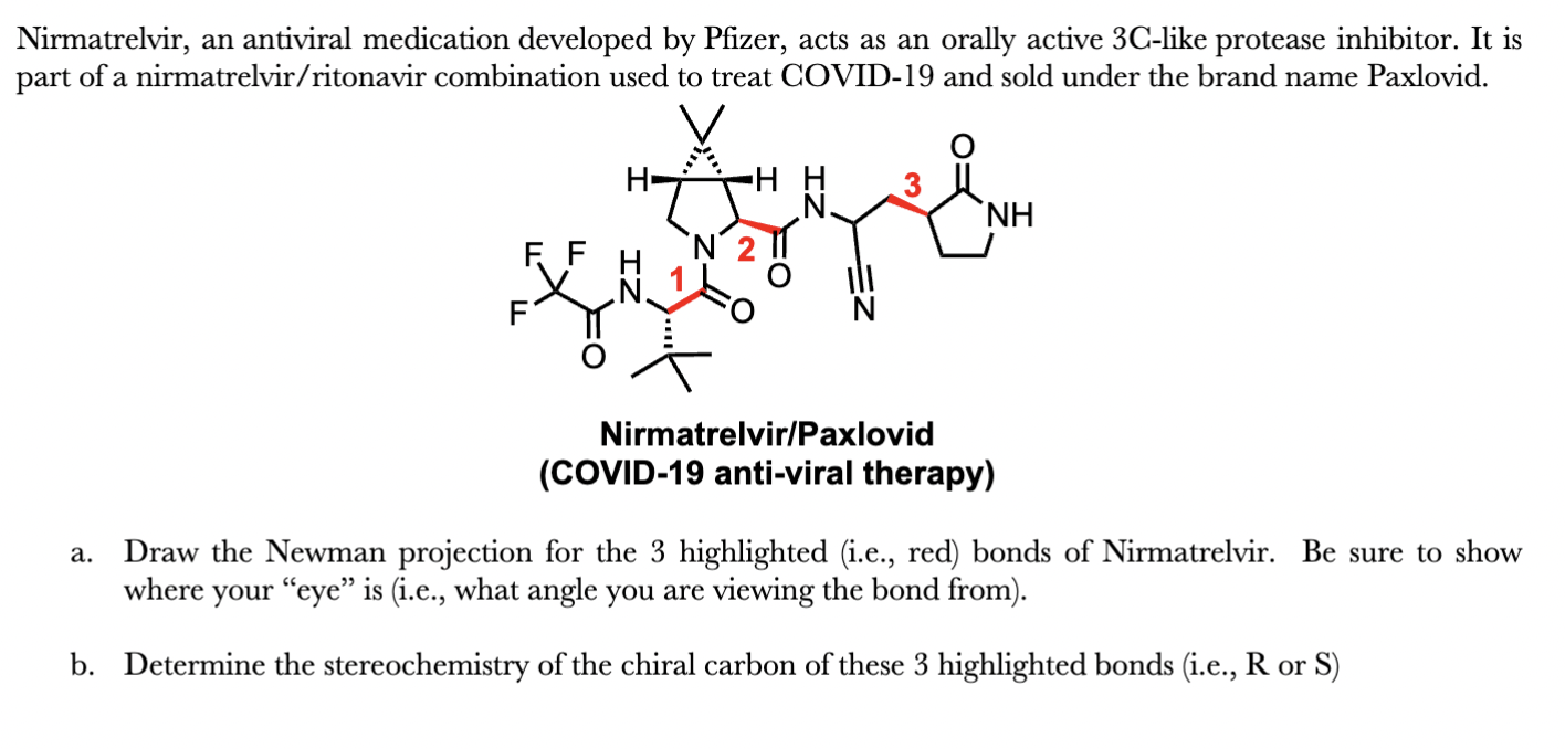 Nirmatrelvir, an antiviral medication developed by | Chegg.com