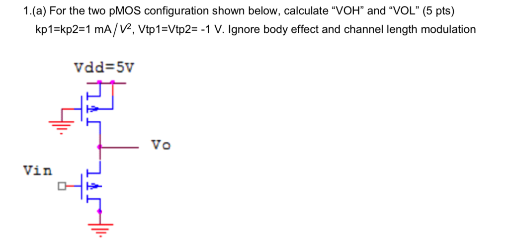 Solved 1.(a) For the two pMOS configuration shown below, | Chegg.com