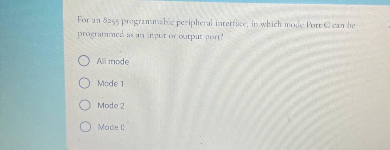 Solved For an 8255 programmable peripheral interface, in | Chegg.com