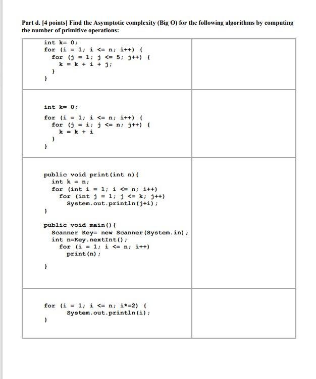 Solved Part d. [4 points) Find the Asymptotic complexity | Chegg.com