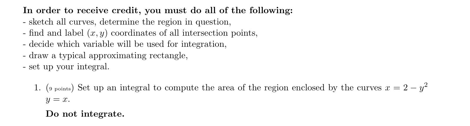 Solved 3. (8 points) Set up an integral to compute the area | Chegg.com