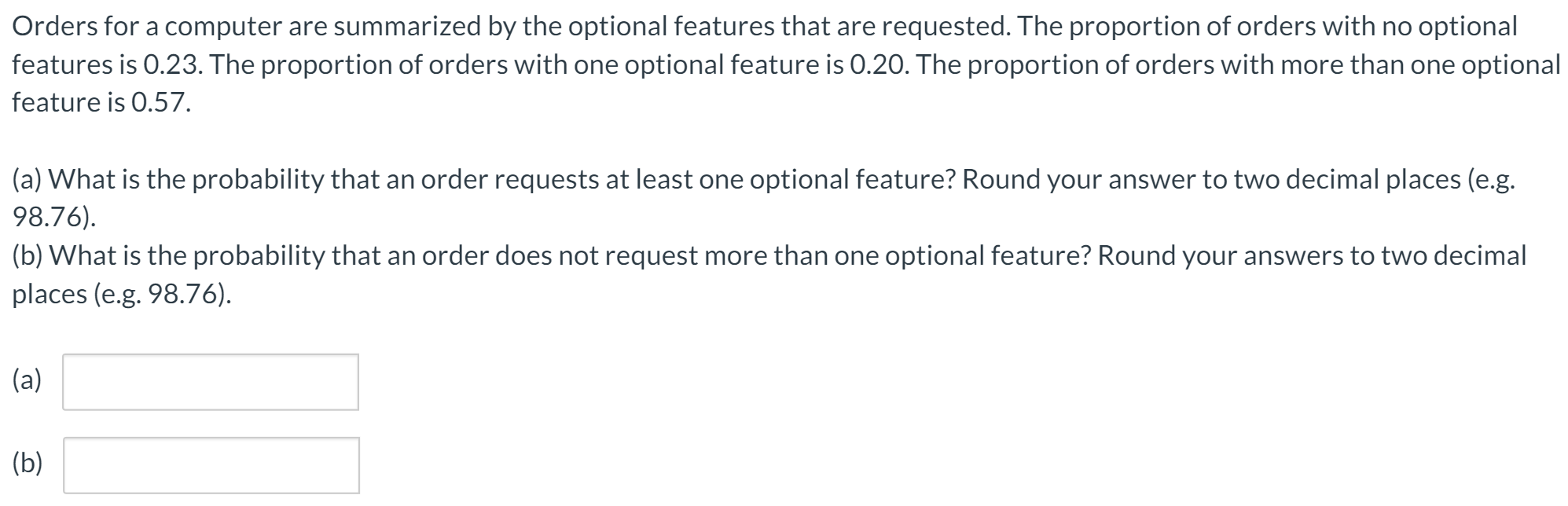 Solved Orders for a computer are summarized by the optional | Chegg.com
