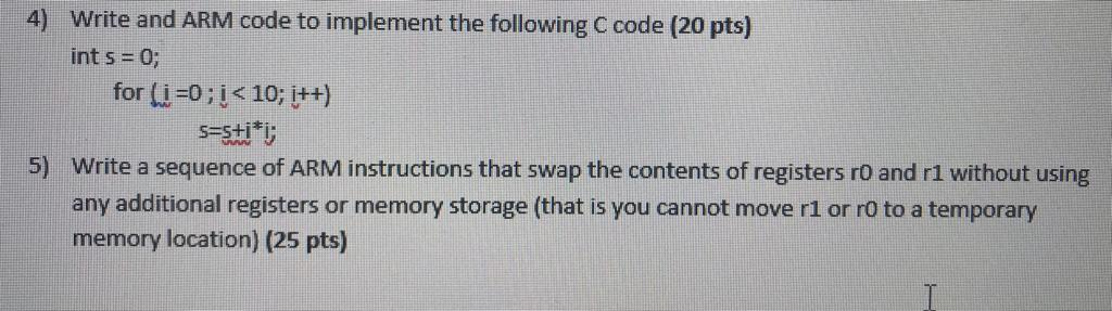 Solved 4) Write and ARM code to implement the following C | Chegg.com