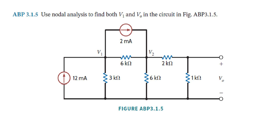 Solved ABP 3.1.5 Use nodal analysis to find both V1 and Vo | Chegg.com