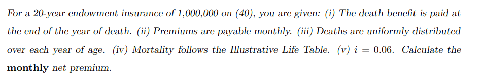 Solved For this question used the Illustrative Life Table, | Chegg.com