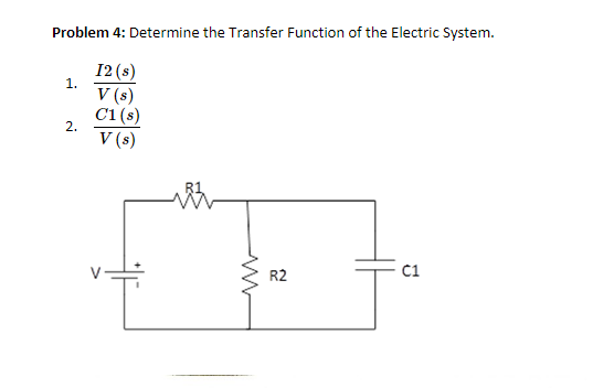 Solved Problem 4: Determine the Transfer Function of the | Chegg.com