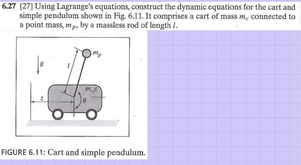 Solved 6.27 [27] Using Lagrange's equations, construct the | Chegg.com
