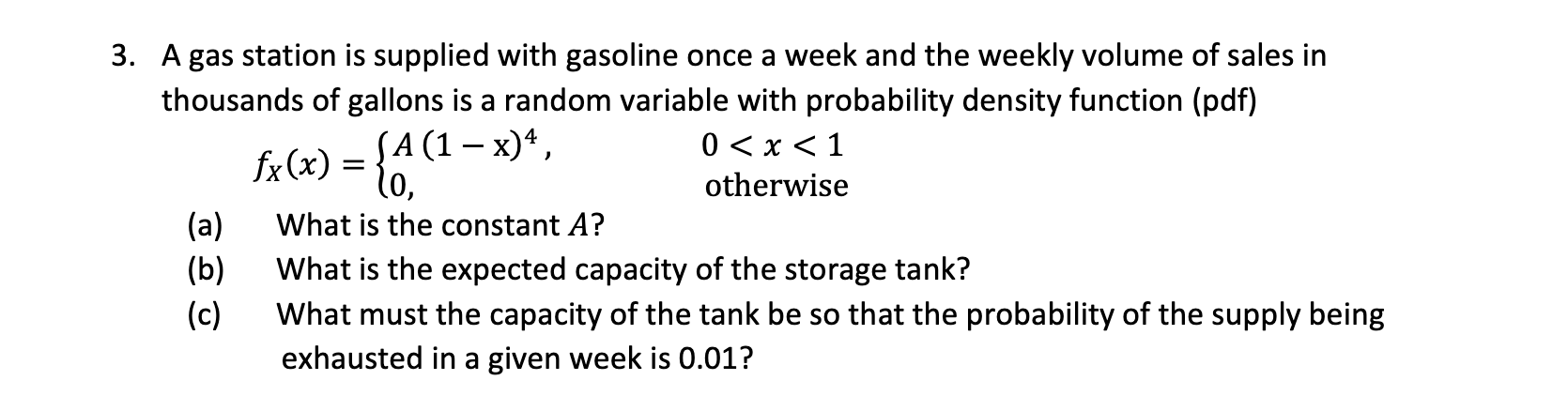 Solved 3. A gas station is supplied with gasoline once a | Chegg.com