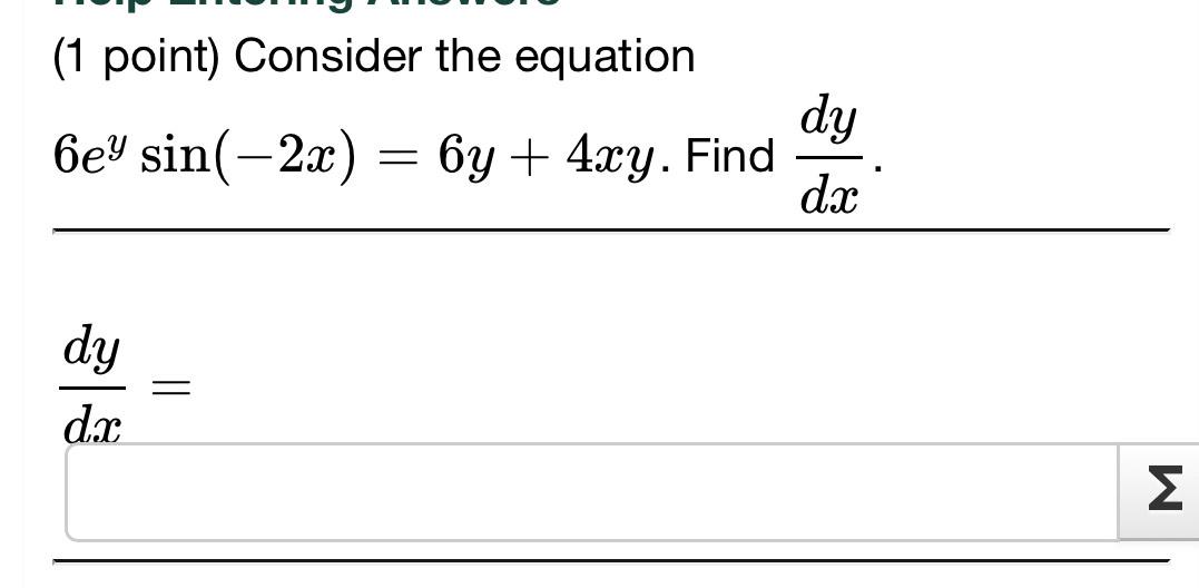 Solved (1 point) Consider the equation \( 6 e^{y} \sin (-2 | Chegg.com