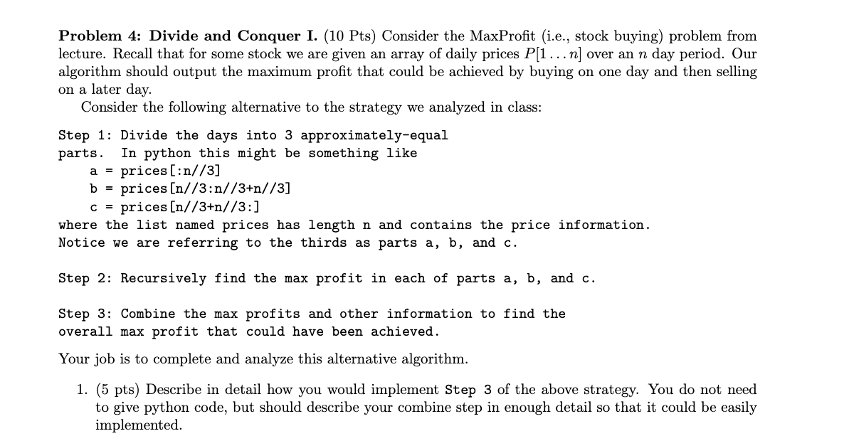 Problem 4: Divide and Conquer I. (10 Pts) Consider | Chegg.com