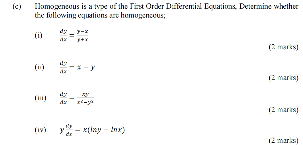 Solved (c) Homogeneous is a type of the First Order | Chegg.com