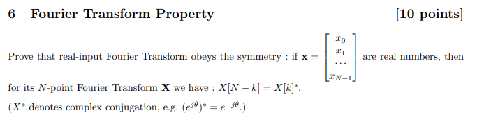 Solved 6 Fourier Transform Property [10 points] T1 Prove | Chegg.com