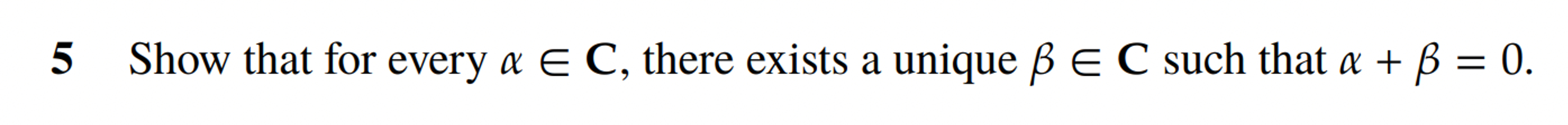 Solved 5 ﻿Show that for every αinC, ﻿there exists a unique | Chegg.com
