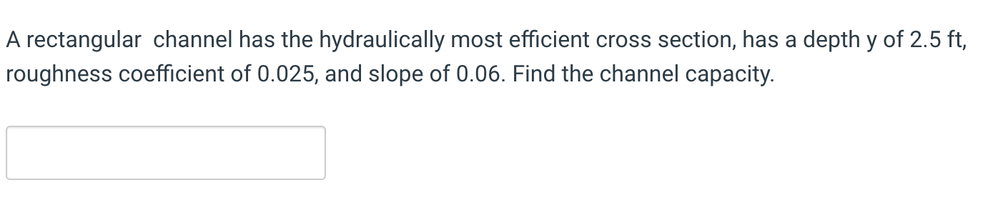 Solved A rectangular channel has the hydraulically most | Chegg.com