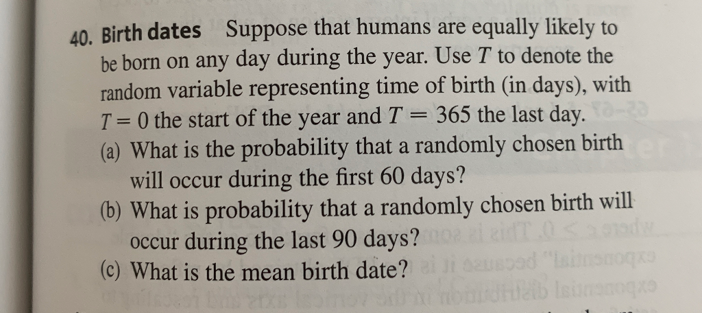 40. Birth dates Suppose that humans are equally | Chegg.com