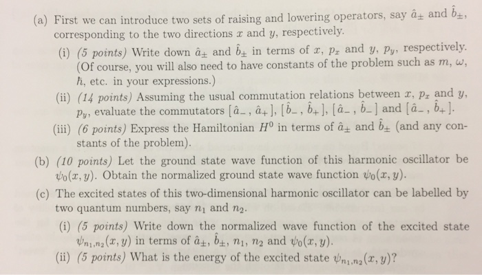 Solved 3. 45 points Recall the one-dimensional harmonic | Chegg.com Solved 3. 45 points Recall the one-dimensional harmonic | Chegg.com