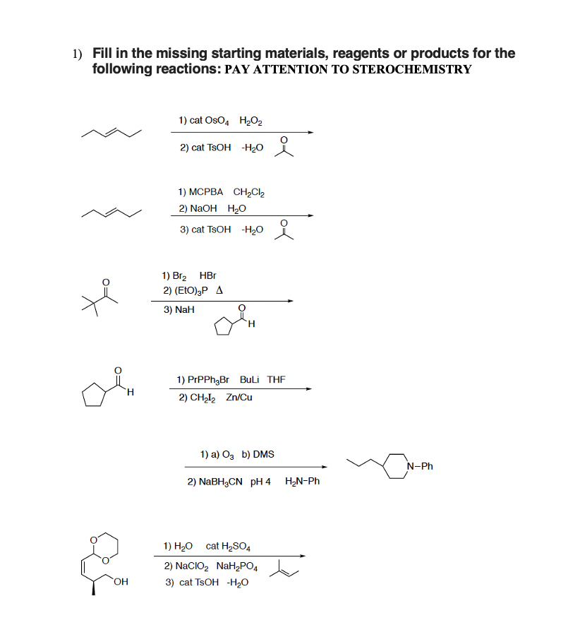 Solved 1) Fill in the missing starting materials, reagents | Chegg.com