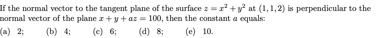 Solved If the normal vector to the tangent plane of the | Chegg.com