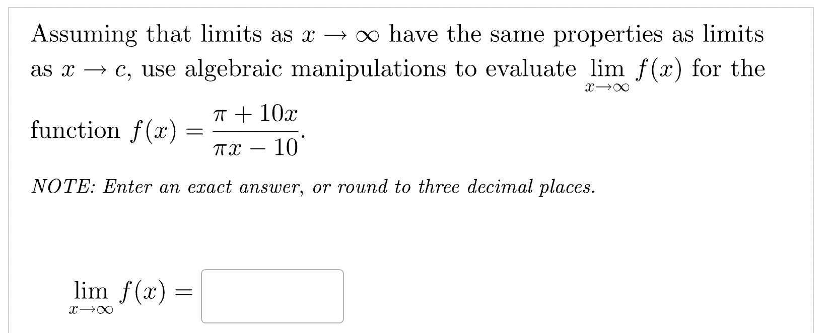 Solved Assuming that limits as x→∞ ﻿have the same properties | Chegg.com