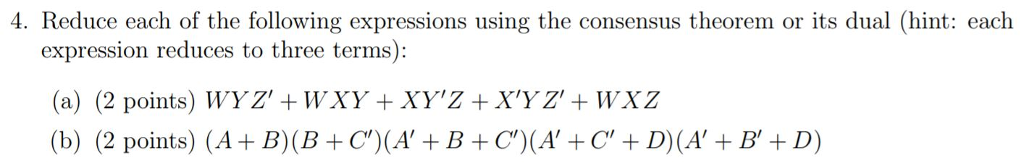 Solved 4. Reduce each of the following expressions using the | Chegg.com