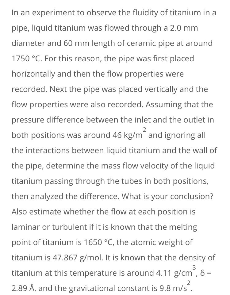 In an experiment to observe the fluidity of titanium | Chegg.com