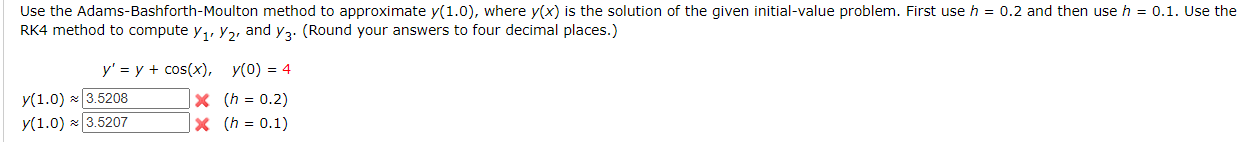 Solved Use the Adams-Bashforth-Moulton method to approximate | Chegg.com