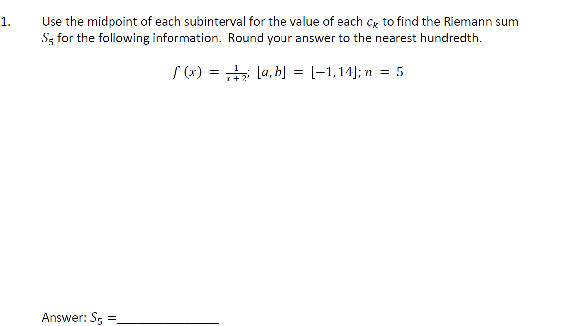 Solved Show your workUse the midpoint of each subinterval | Chegg.com
