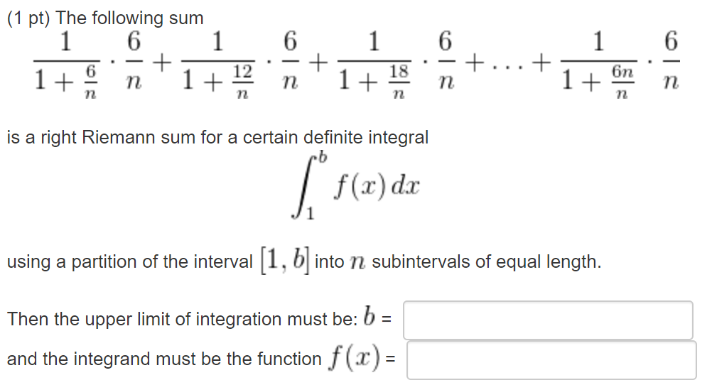Solved (1 pt) The following sum 12 18 6n n 72 72 is a right | Chegg.com
