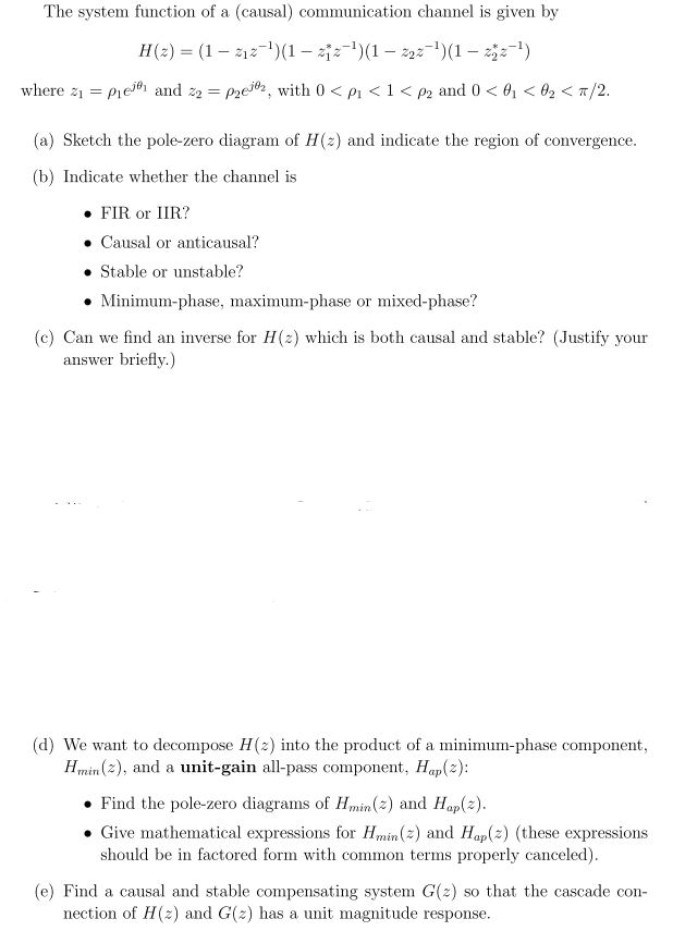 Solved The system function of a (causal) communication | Chegg.com