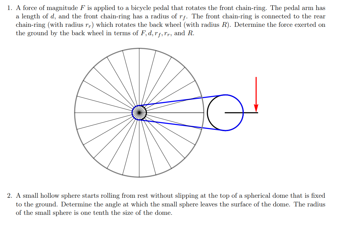 Solved 1. A force of magnitude F is applied to a bicycle | Chegg.com