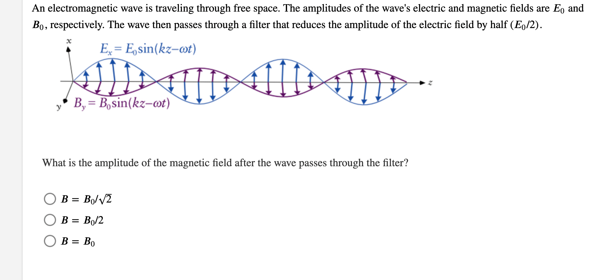 Solved An electromagnetic wave is traveling through free | Chegg.com