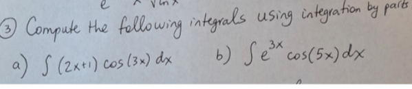 Solved 3 Compute the following integrals using integration | Chegg.com