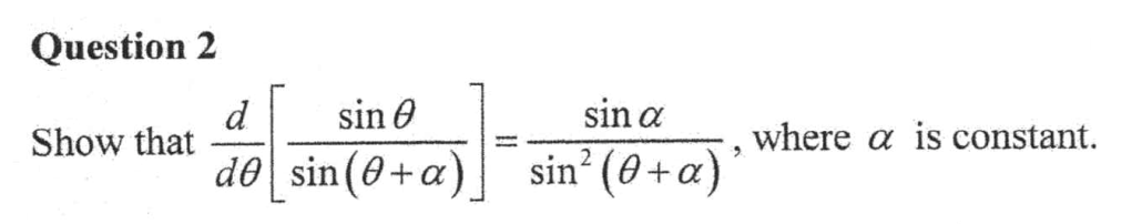 Solved dθd[sin(θ+α)sinθ]=sin2(θ+α)sinα | Chegg.com