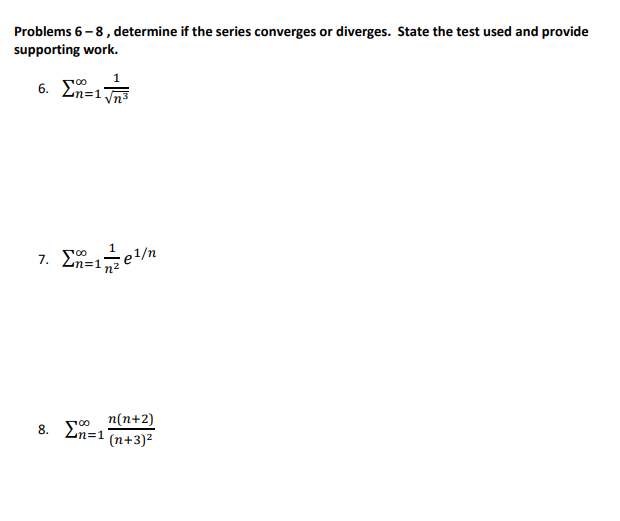 Solved Problems 6−8, determine if the series converges or | Chegg.com