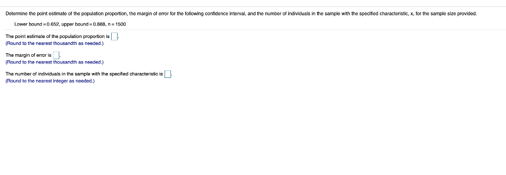Solved Determine The Point Estimate Of The Population