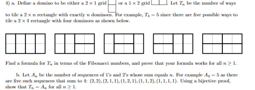 Solved 4) a. Define a domino to be either a 2×1 grid or a | Chegg.com