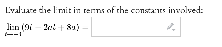 Solved Evaluate the limit in terms of the constants | Chegg.com