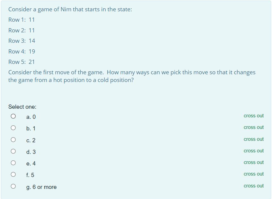 Solved Consider a game of Nim that starts in the state: Row | Chegg.com