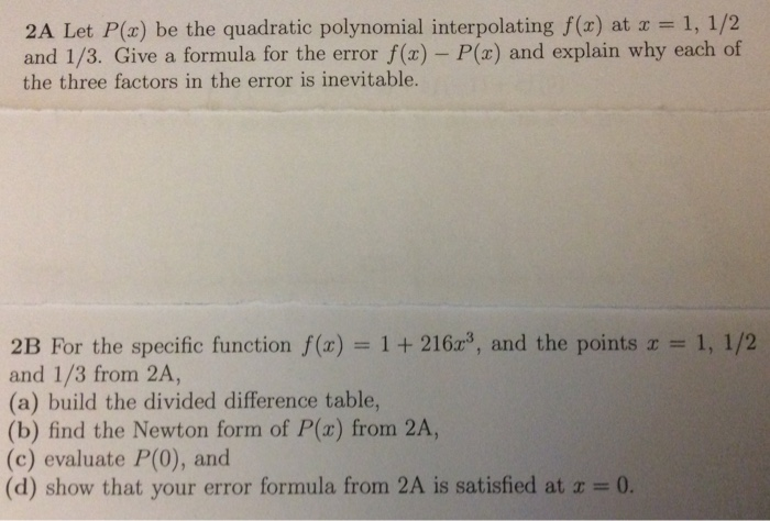 Solved 2A Let P(x) be the quadratic polynomial interpolating | Chegg.com