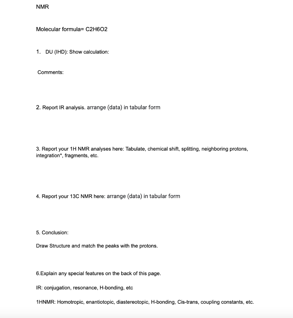 Solved NMR Molecular formula= C2H602 1. DU (IHD): Show | Chegg.com
