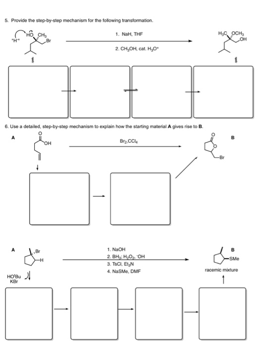Solved Provide the step-by-step mechanism for the following | Chegg.com