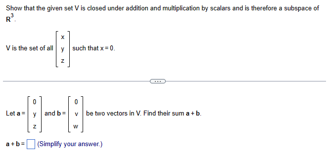 Solved Show that the given set V is closed under addition | Chegg.com
