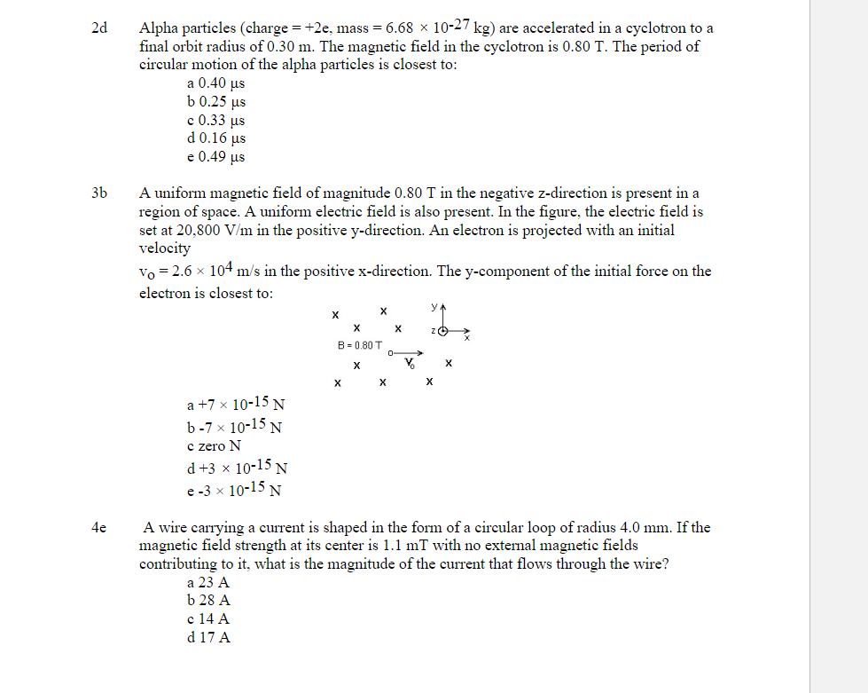 Solved Alpha particles (charge =+2e, mass =6.68×10−27 kg ) | Chegg.com