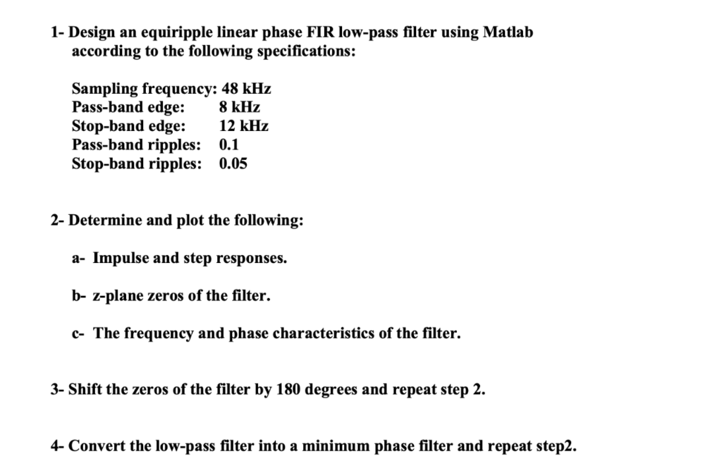 Solved 1- Design an equiripple linear phase FIR low-pass | Chegg.com