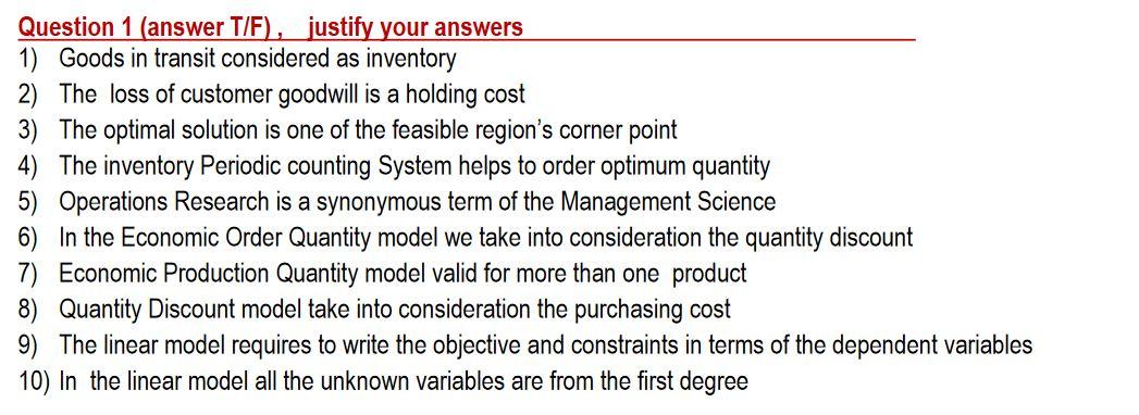 Solved Question 1 (answer T/F), justify your answers 1) | Chegg.com