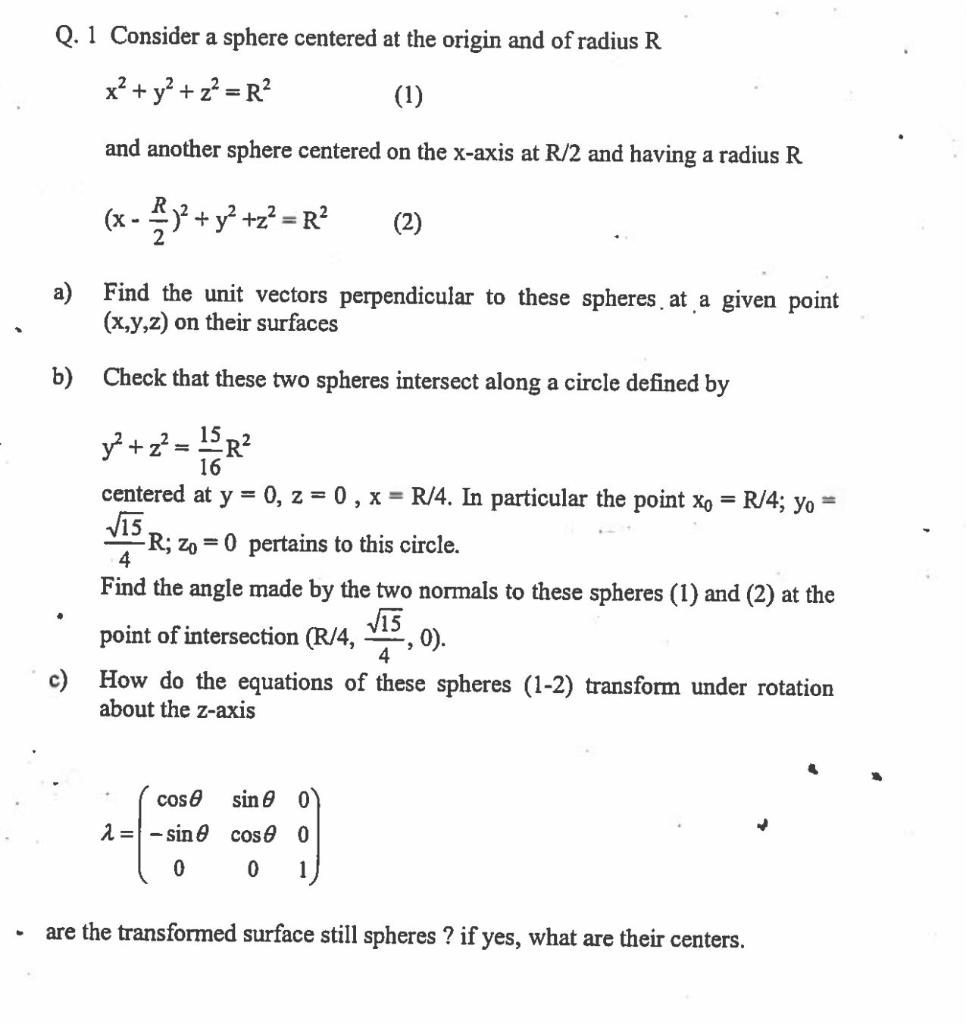 Solved Q. 1 Consider a sphere centered at the origin and of | Chegg.com