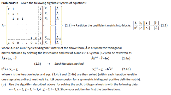 Solved Problem PP2 Given the following algebraic system of | Chegg.com