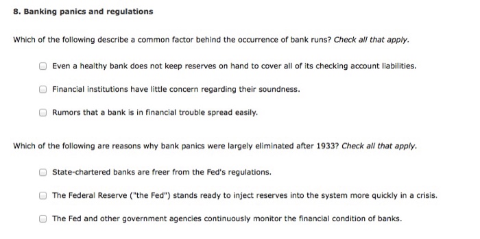 Solved 8. Banking panics and regulations Which of the | Chegg.com