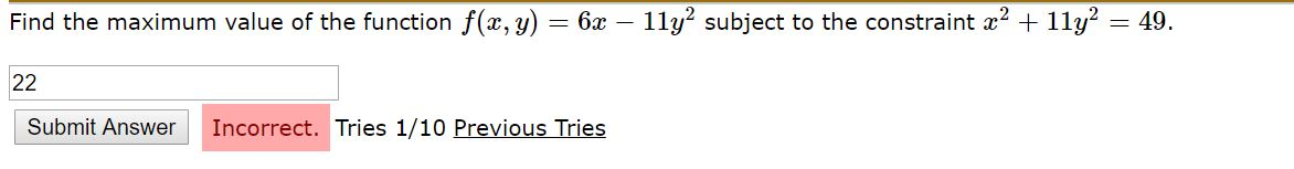 Solved - 11y2 subject to the constraint x2 11y2 49 Find the | Chegg.com