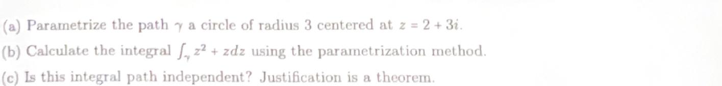 Solved (a) Parametrize the path γ a circle of radius 3 | Chegg.com